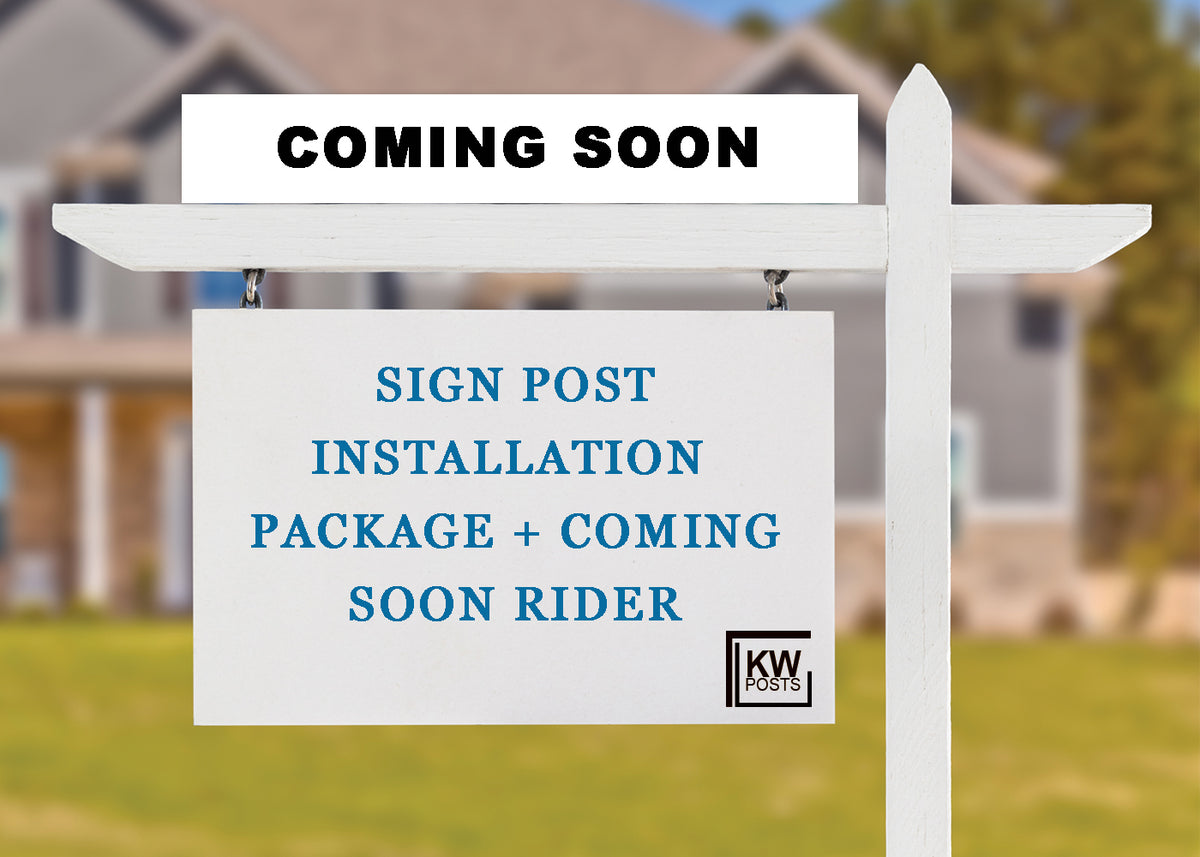 Real Estate Sign Post Installation - KWPosts